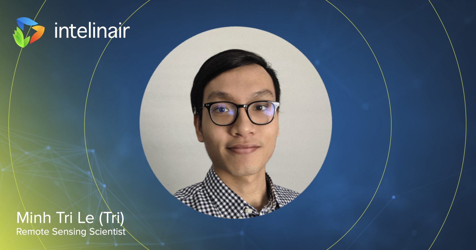 Intelinair Welcomes Minh Tri Le as Remote Sensing Scientist ...