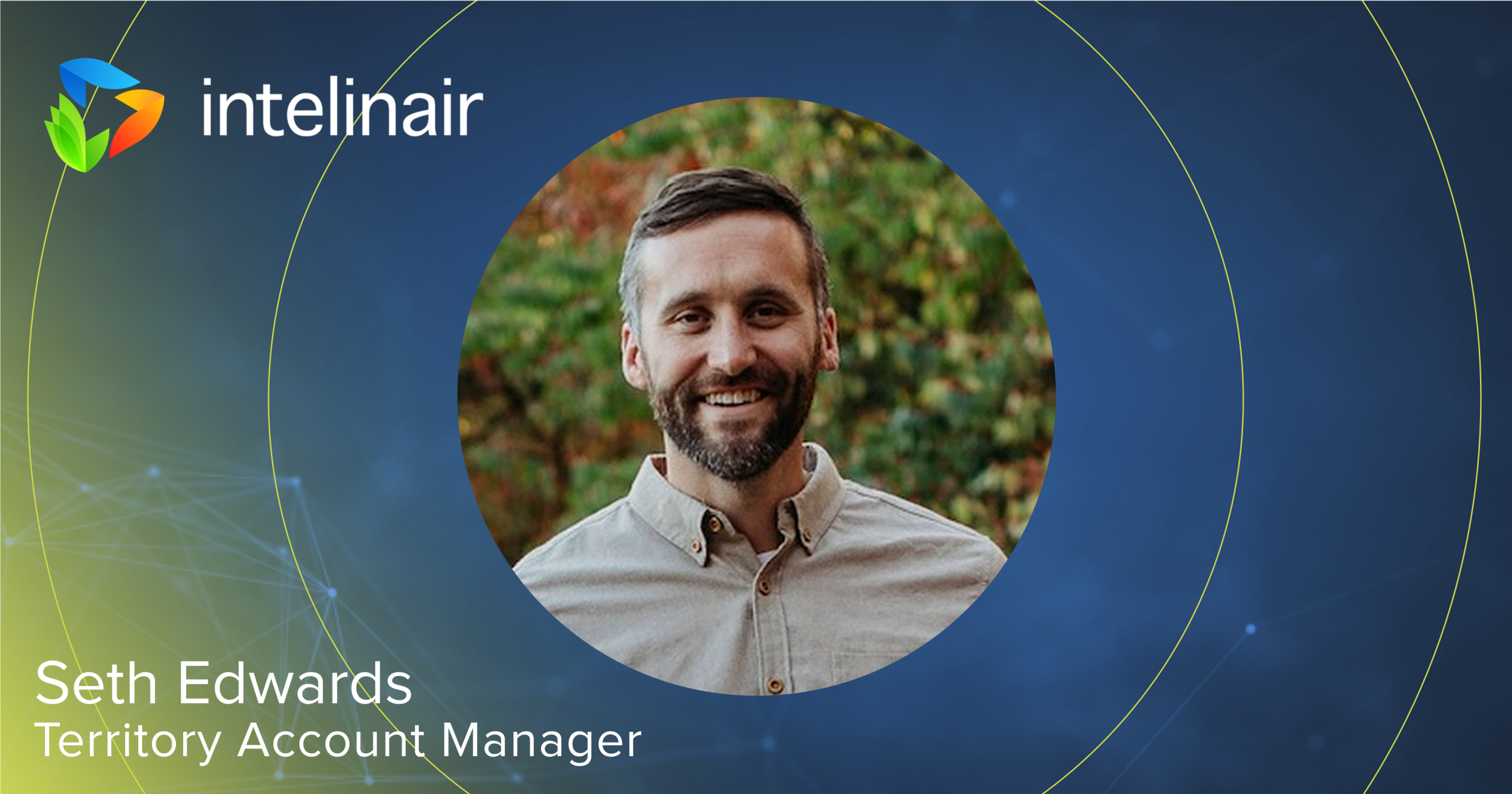 Intelinair Welcomes Seth Edwards as Territory Account Manager ...